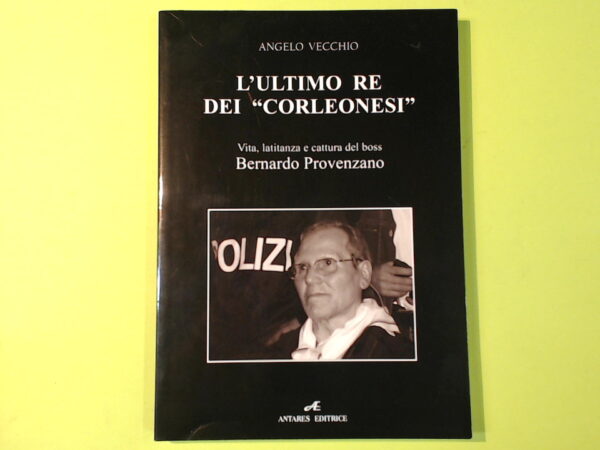 L’ULTIMO RE DEI CORLEONESI - Libreria degli Studi